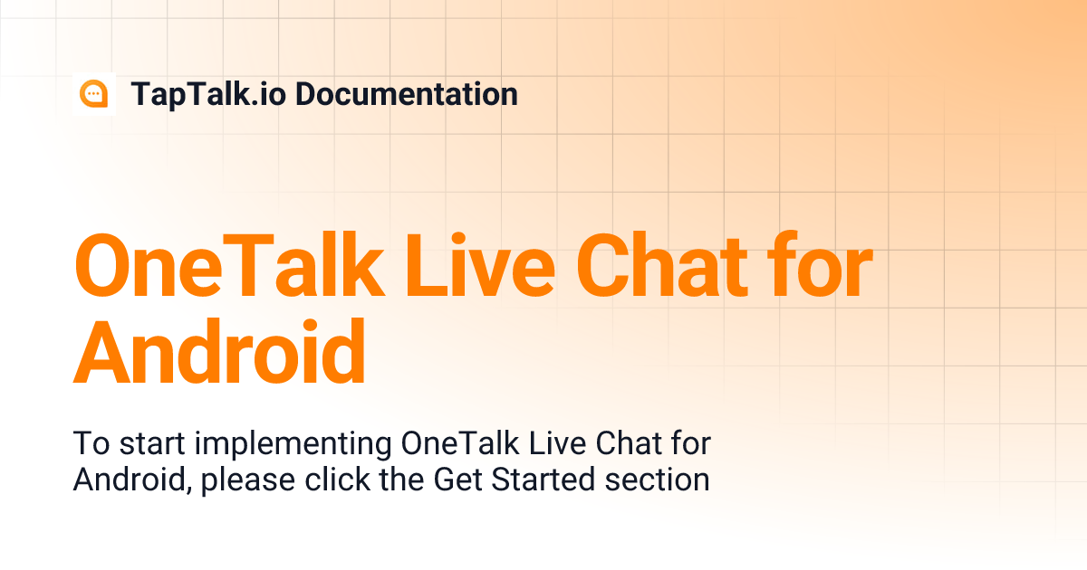 OneTalk Live Chat for Android | TapTalk.io Documentation