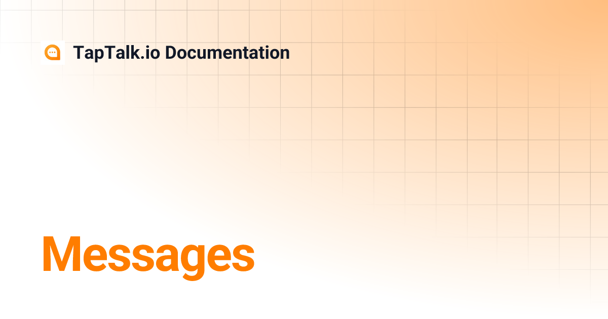 Messages | TapTalk.io Documentation