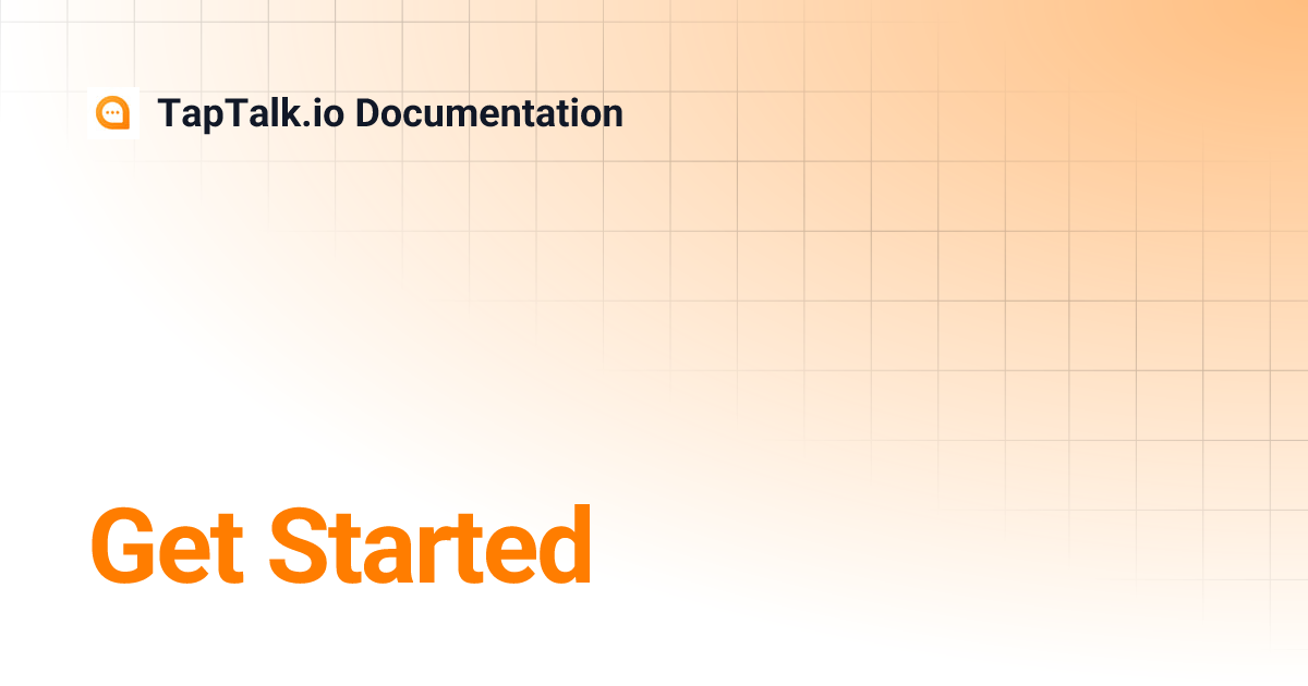 Get Started | TapTalk.io Documentation