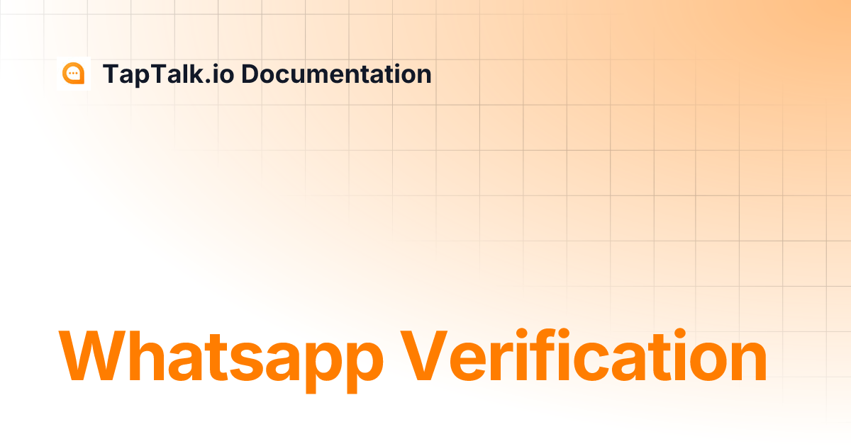 Whatsapp Verification | TapTalk.io Documentation