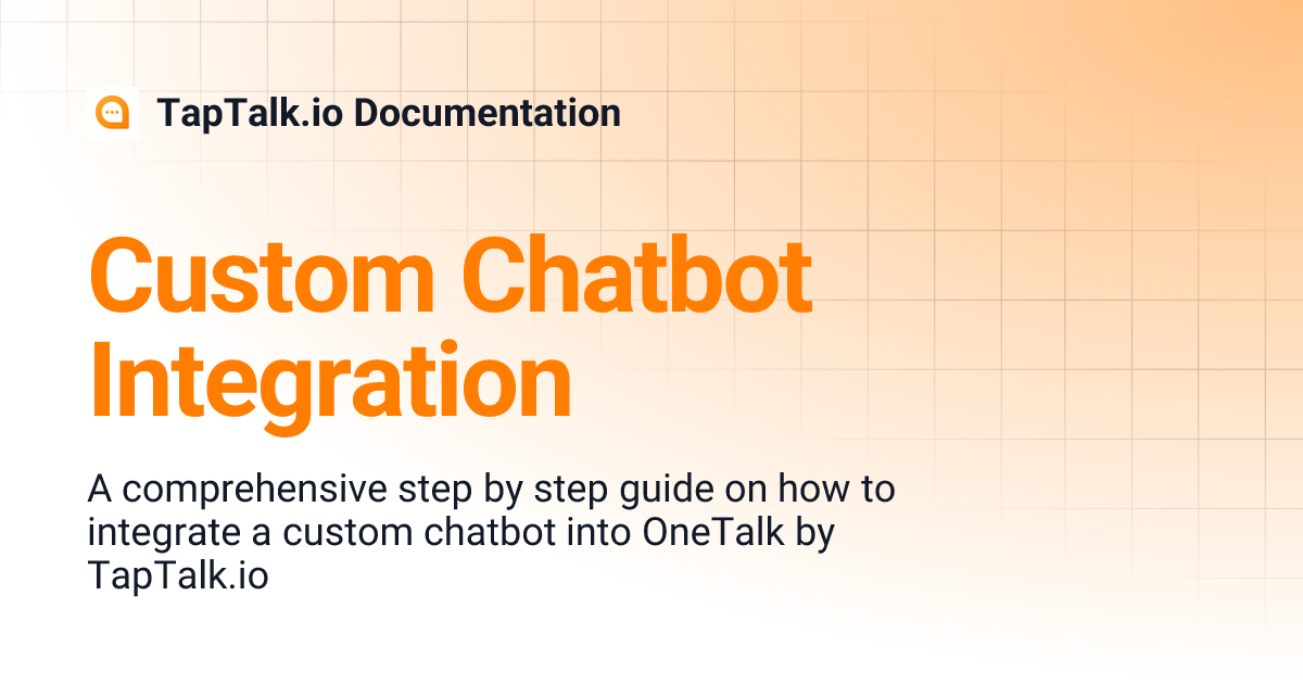 Custom Chatbot Integration | TapTalk.io Documentation